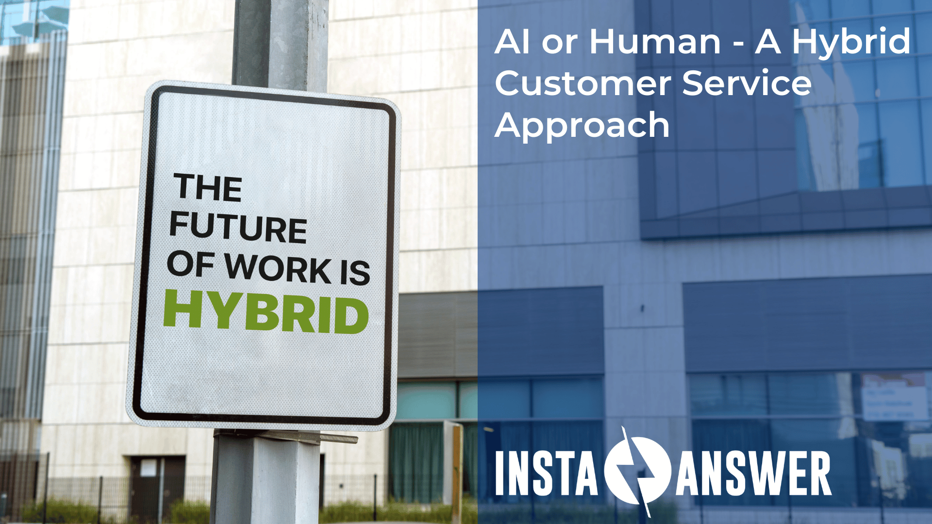 AI or Human – A Hybrid Customer Service Approach