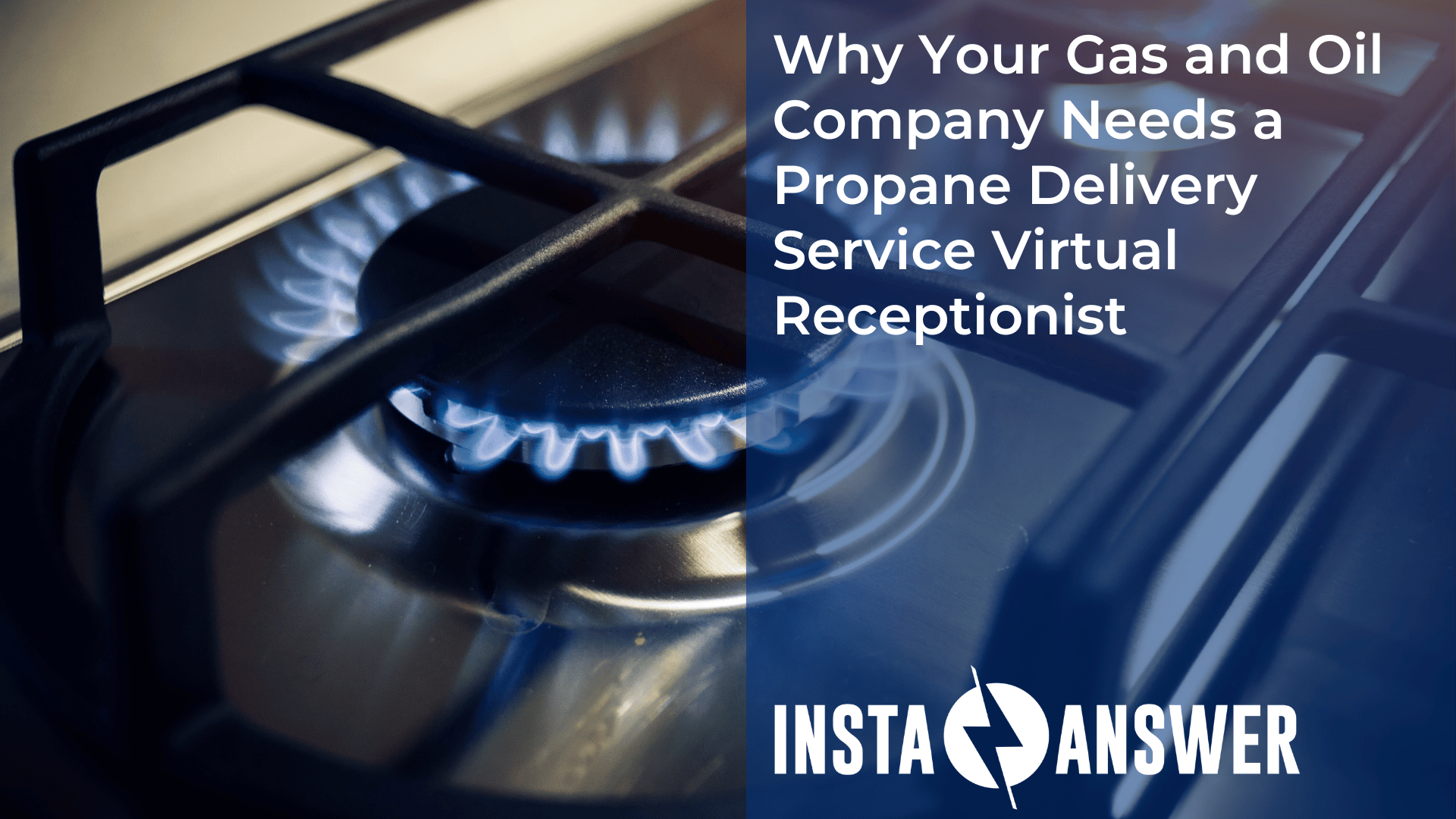 Why You Need a Propane Delivery Service Virtual Receptionist