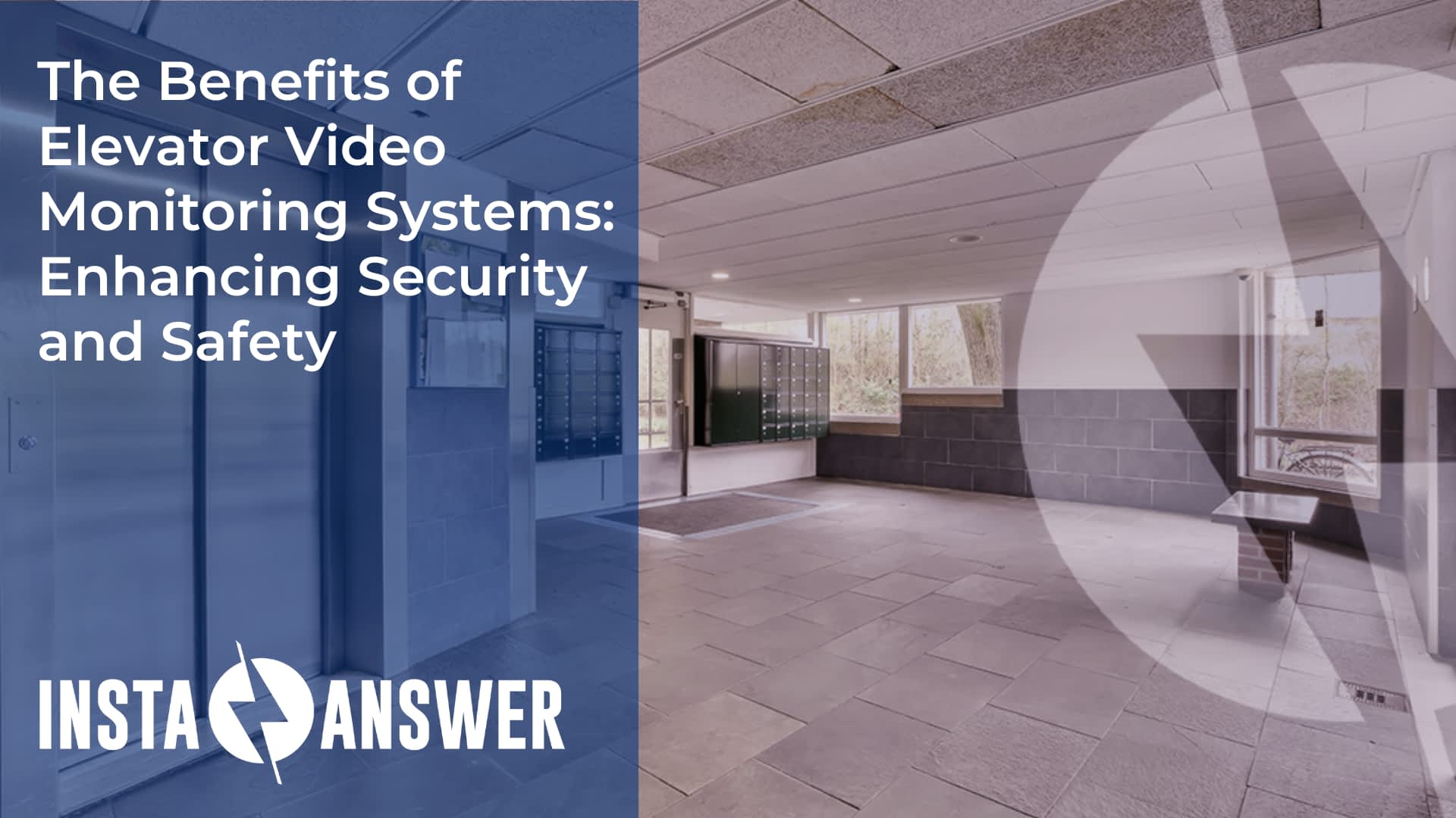 Elevator Video Monitoring: Security and Safety Benefits